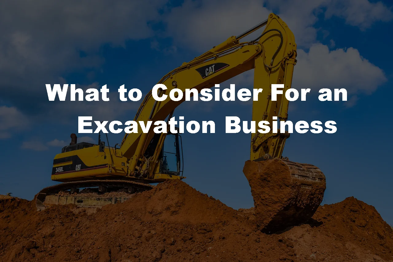 What to Consider for an Excavation Business - TechLobsters